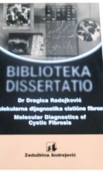 Molekularna Dijagnostika Cistične Fibroze / Molecular Diagnostics Of Cystic Fibrosis Od Dragica Radojković