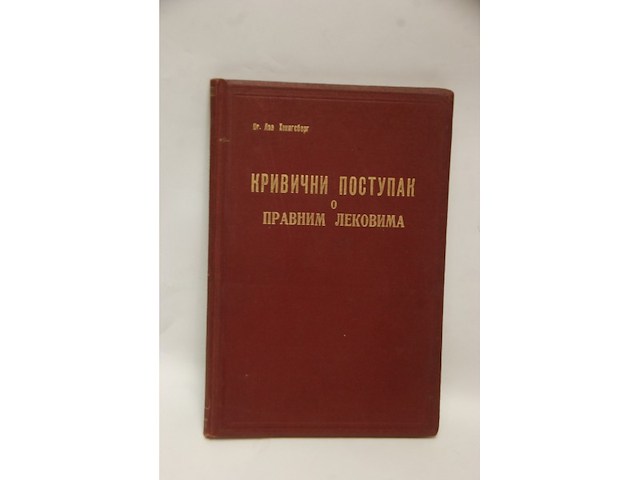 KRIVIČNI POSTUPAK O PRAVNIM LEKOVIMA - Lav Henigsberg