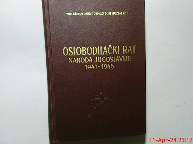 OSLOBODILACKI RAT NARODA JUGOSLAVIJE 1941 - 1945