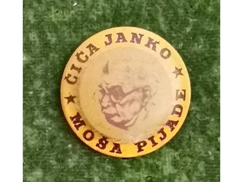 ČIČA JANKO-MOŠA PIJADE.