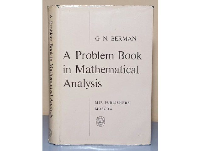 A Problem Book in Mathematical Analysis G.N. Berman