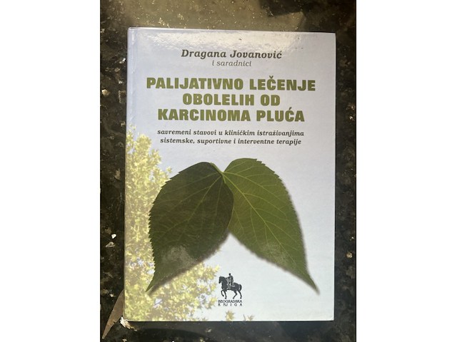 Palijativno lečenje obolelih od karcinoma pluća