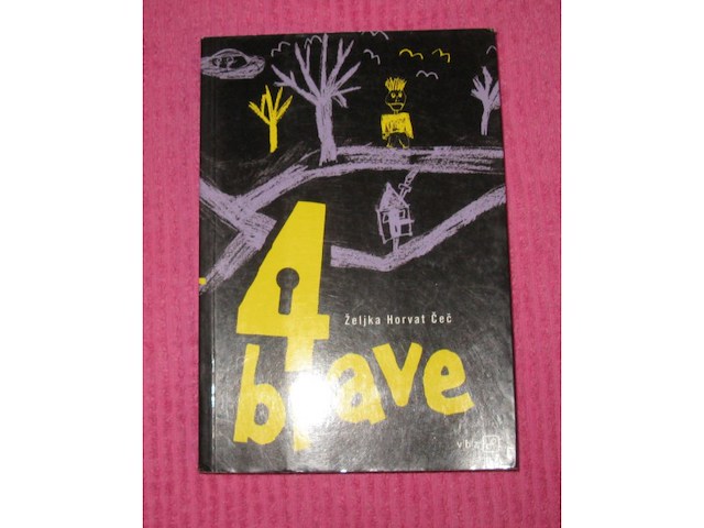 Željka Horvat Čeč - 4 BRAVE