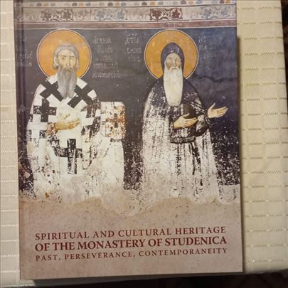 Spiritual & cultural heritage monastery Studenica