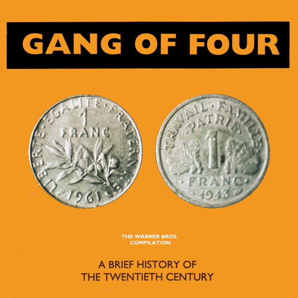 Gang Of Four – Brief History of 20th