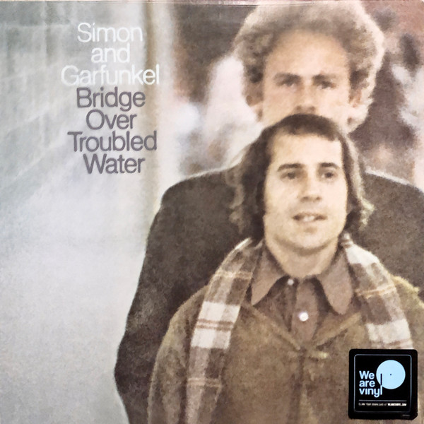 Simon & Garfunkel – Bridge Over Troubled Water