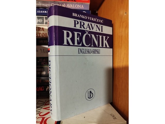 Pravni rečnik englesko-srpski - Branko Vukičević