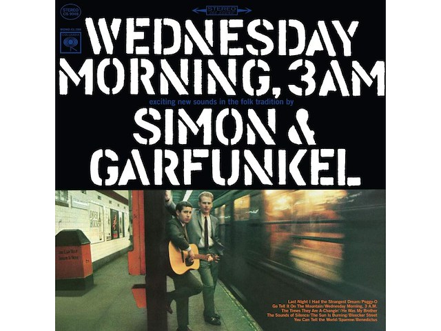 Simon &; Garfunkel - Wednesday Morning, 3 A.M.