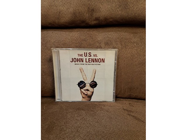 The U.S. vs. John Lennon - Music From The Motion Pictur