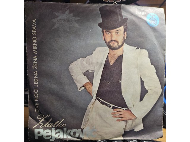 Zlatko Pejaković ‎– Ove Noći Jedna Žena Mirno Spava