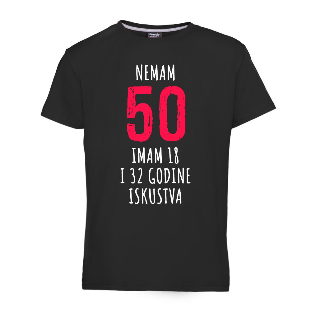 Nemam 50 - Muska Majica