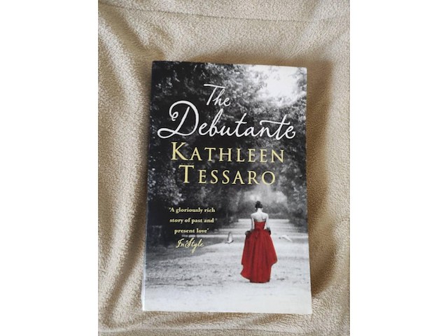 The Debutante,Kathleen Tessaro