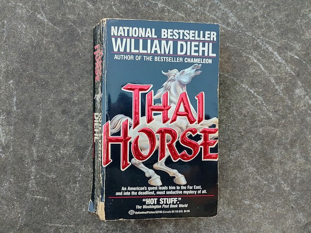 THAI HORSE, William Diehl