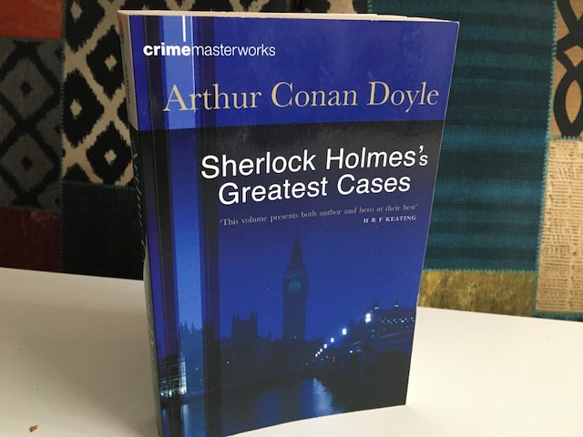 Sherlock Holme`s Greatest Cases  Arthur Conan Doyle