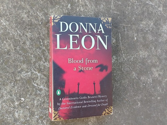 BLOOD FROM A STONE, Donna Leon