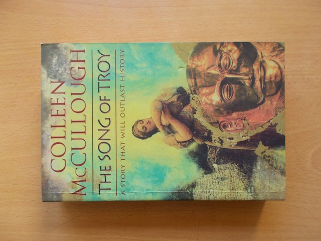 THE SONG OF TROY - COLLEEN McCULLOUGH