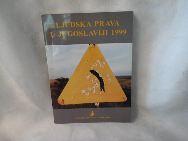 Ljudska prava u Jugoslaviji 1999 godine