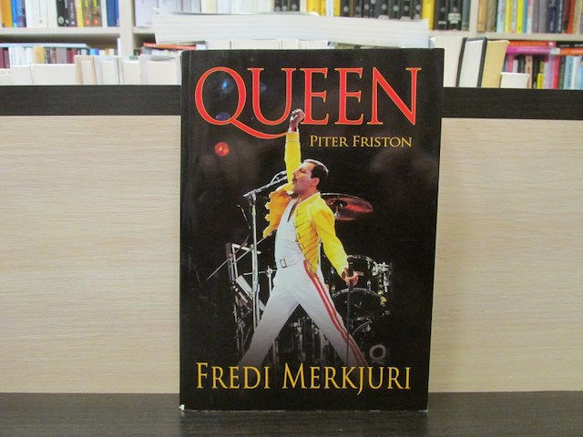 QUEEN: FREDI MERKJURI - Piter Friston