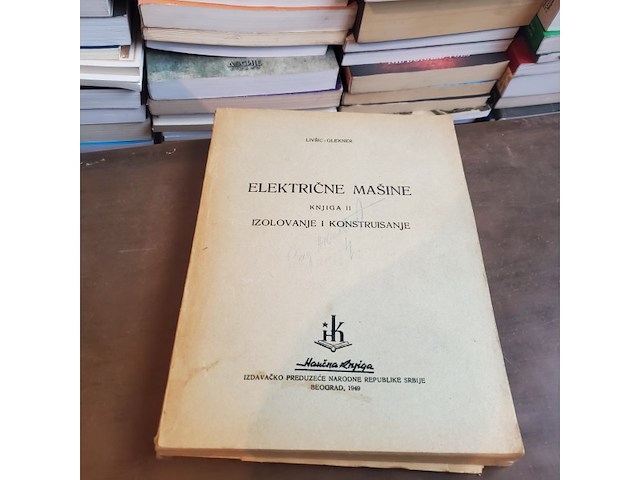 Livsic - Glekner - Elektricne masine - knjiga 2 - Izolo
