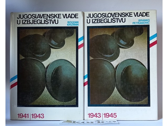 JUGOSLOVENSKE VLADE U IZBEGLIŠTVU 1941-1945