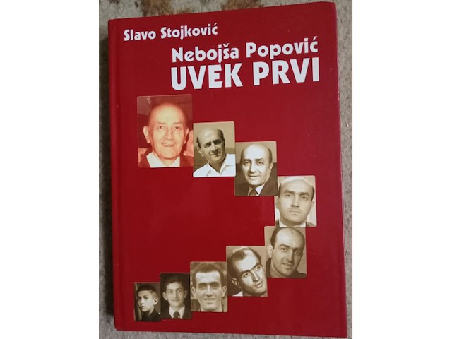 Nebojša Popović UVEK PRVI - Slavo Stojković