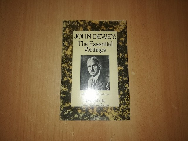 John Dewey - The Essential Writings