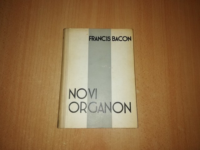 Francis Bacon - Novi organon