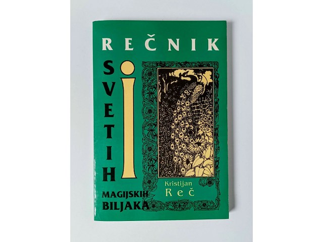 REČNIK SVETIH I MAGIJSKIH BILJAKA - Kristijan Reč