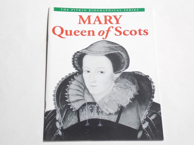 Mary Queen of Scots (The Pitkin Guide)