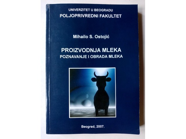 PROIZVODNJA MLEKA - POZNAVANJE I OBRADA MLEKA