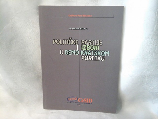 Političke partije i izbori u demokratskom poretku Goati