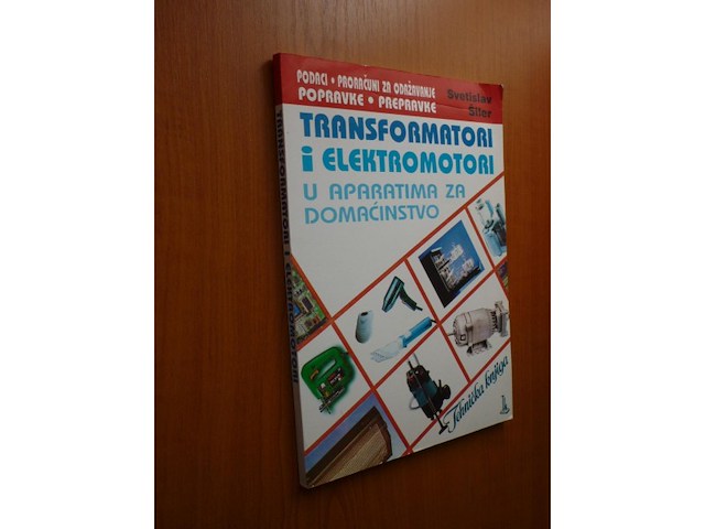 TRANSFORMATORI I ELEKTROMOTORI U APARATIMA