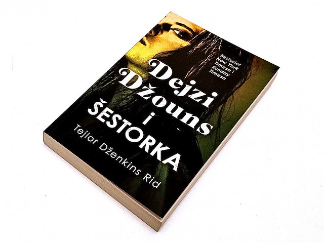 Dejzi Džouns i Šestorka / Tejlor Dženkins Rid (nova)