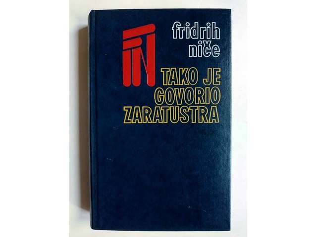 Fridrih Niče, TAKO JE GOVORIO ZARATUSTRA