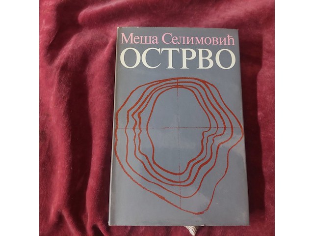 167 Ostrvo - Meša Selimović