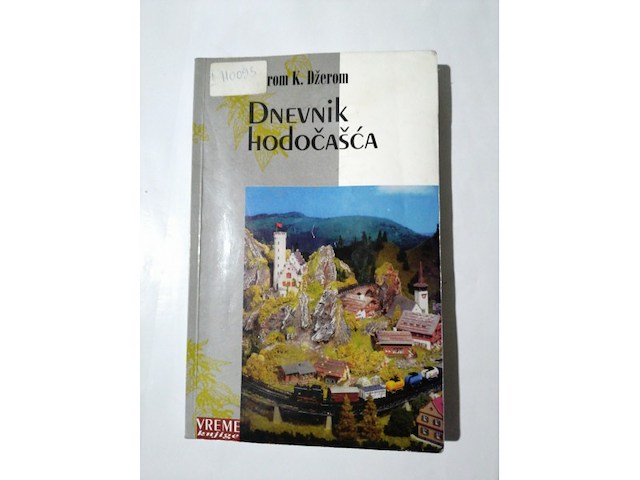 Džerom K. Džerom: DNEVNIK HODOČAŠĆA