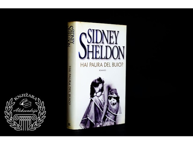 Sidney Sheldon Hai paura del buio / Sidni Šeldon Bojiš li se mraka