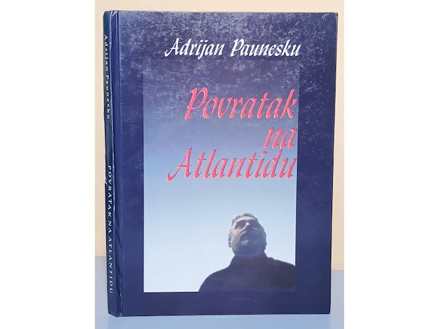 POVRATAK NA ATLANTIDU Adrijan Paunesku