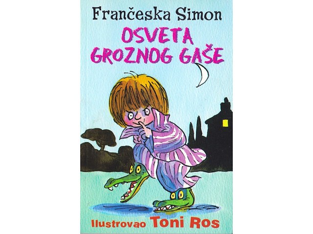 Grozni Gaša Osveta Groznog Gaše - Frančeska Simone   (