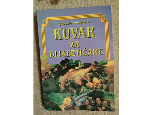 Kuvar za dijabetičare - Ljubomir Vidojković