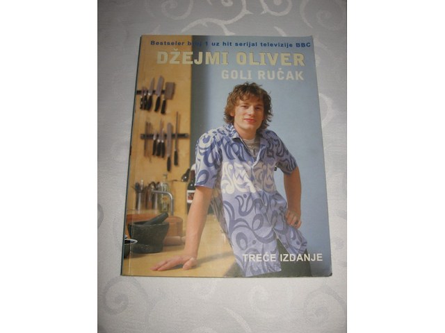 Goli ručak - Džejmi Oliver