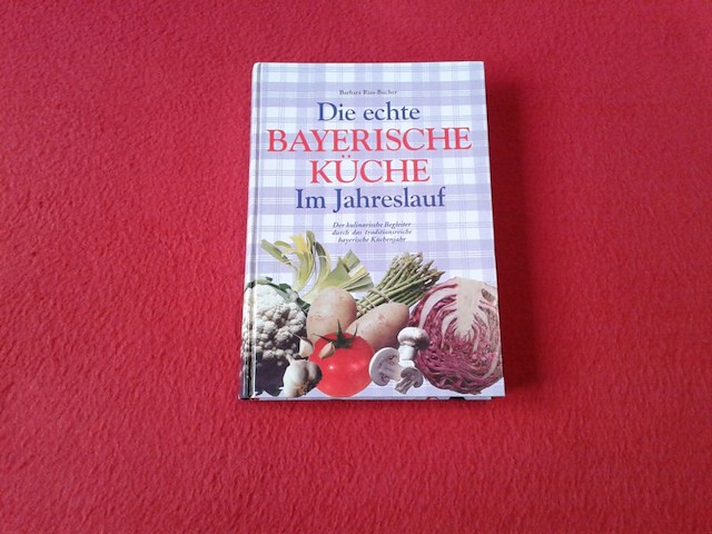 Bavarska kuhinja (na nemačkom) - Barbara Rias-Bucher