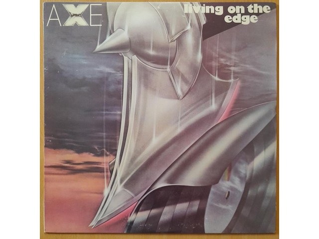 Axe ‎– Living On The Edge MINT