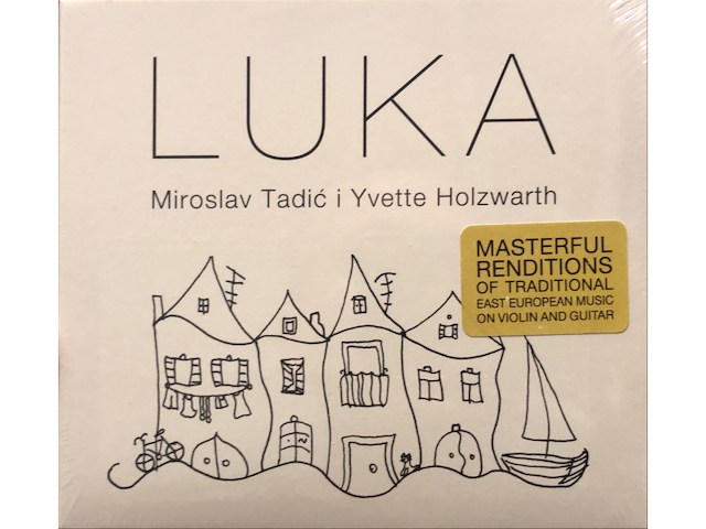 Miroslav Tadić I Yvette Holzwarth ‎– Luka