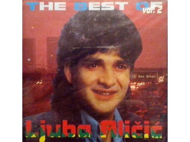 Ljuba Aličić - The best of vol.2 ,CD NEOTPAKOVAN