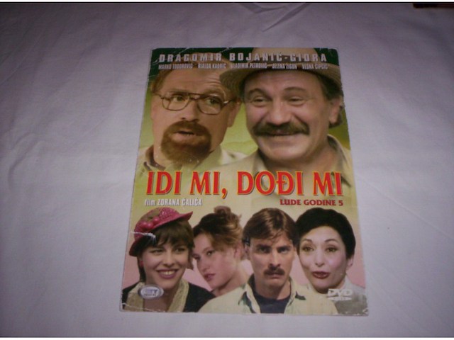 Idi mi, Dođi mi - Lude godine 5