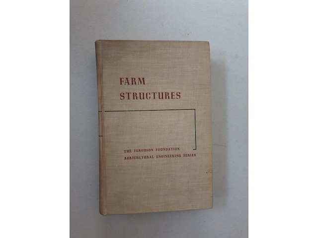 Farm Structures - H. J. Sammet,  L. L. Barre