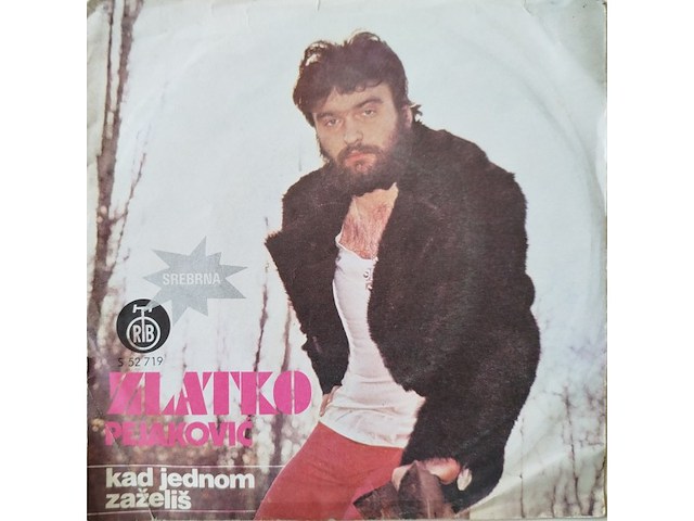 Zlatko Pejaković – Kad Jednom Zaželiš (singl)