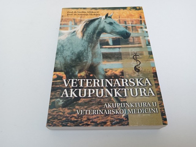 VETERINARSKA AKUPUNKTURA VETERINARSKA MEDICINA