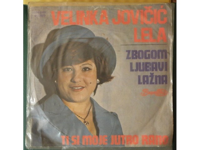 VELINKA JOVIČIĆ LELA- ZBOGOM LJUBAVI LAŽNA